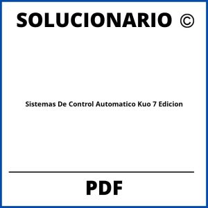 Sistemas De Control Automatico Benjamin Kuo 7 Edicion Solucionario Pdf